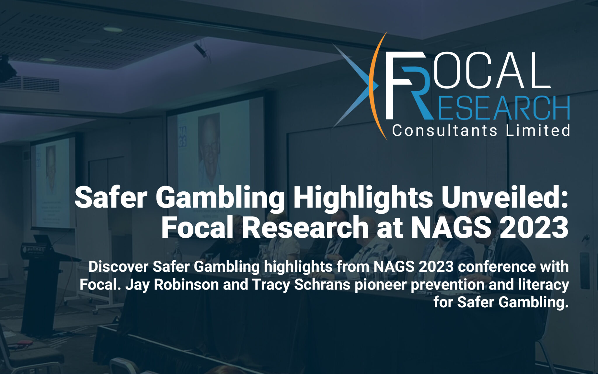 Safer Gambling Highlights Unveiled | Focal Research at NAGS 2023 ...